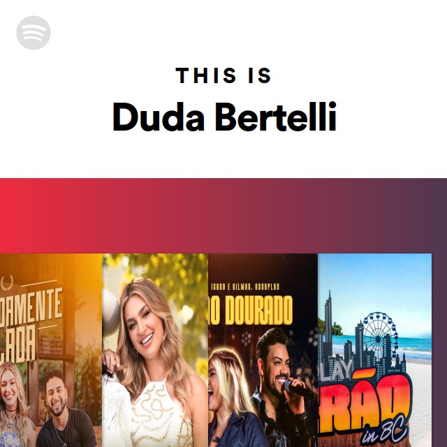 This Is Duda Bertelli | Spotify Playlist