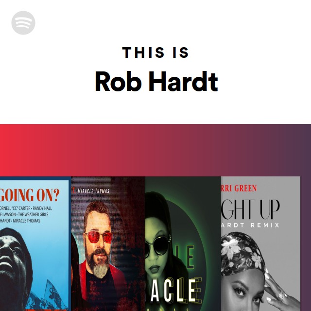 This Is Rob Hardt - playlist by Spotify | Spotify