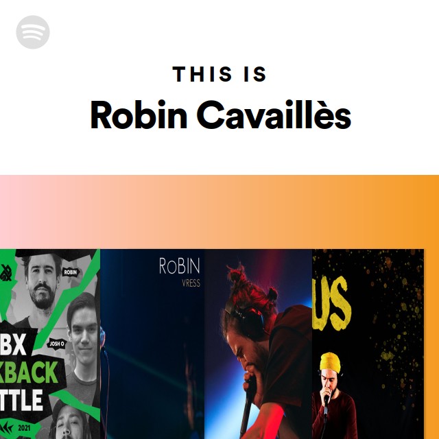 This Is Robin Cavaillès | Spotify Playlist