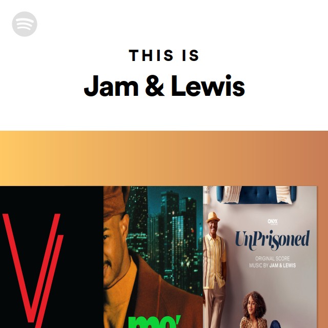 This Is Jam & Lewis | Spotify Playlist