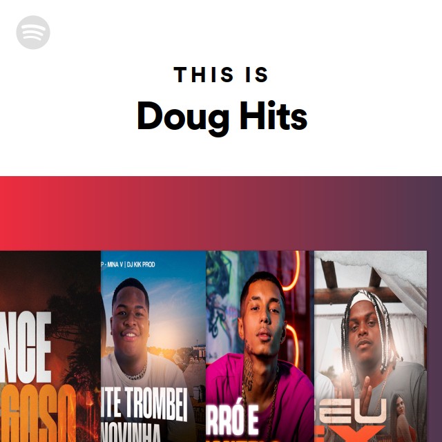 This Is Doug Hits - playlist by Spotify | Spotify