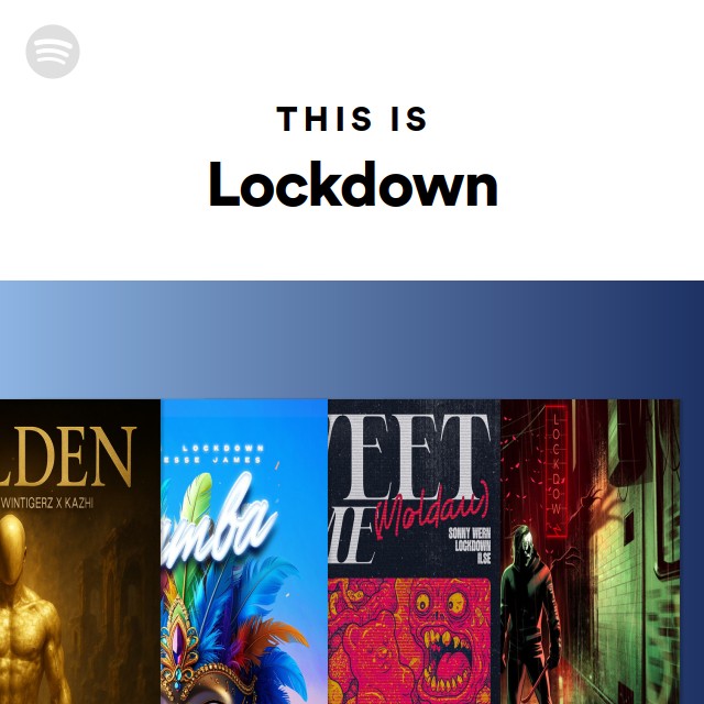 This Is Lockdown - playlist by Spotify | Spotify