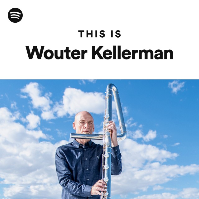 This Is Wouter Kellerman - playlist by Spotify | Spotify