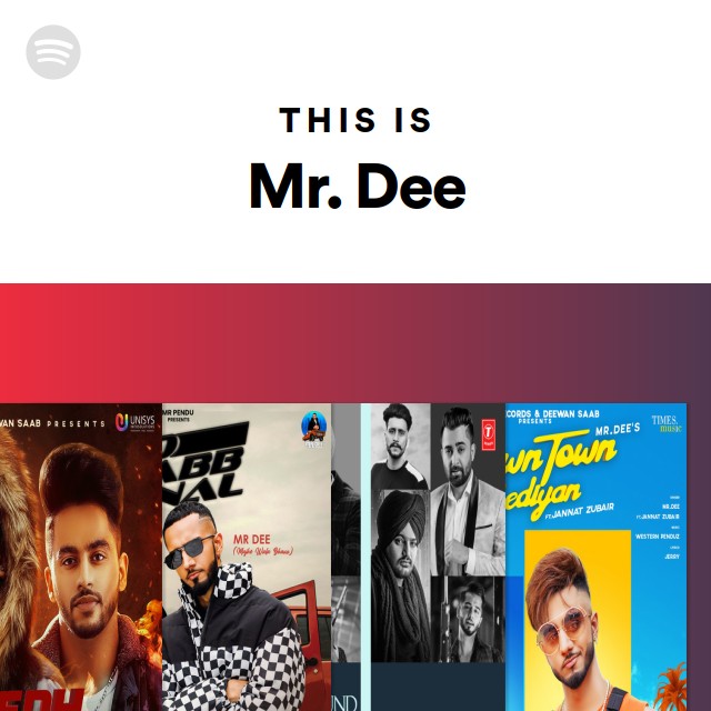 This Is Mr. Dee | Spotify Playlist