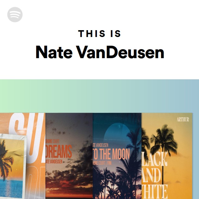 This Is Nate VanDeusen - playlist by Spotify | Spotify