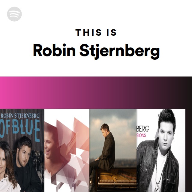 This Is Robin Stjernberg - playlist by Spotify | Spotify