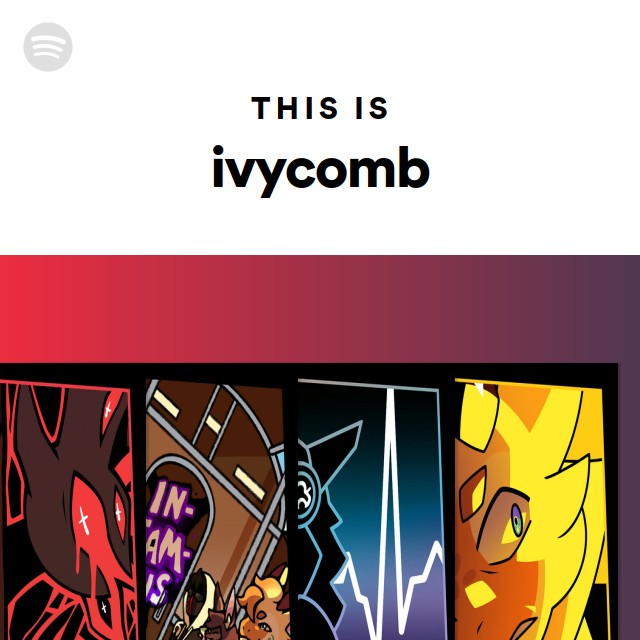 This Is ivycomb - playlist by Spotify | Spotify