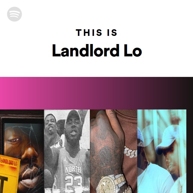 This Is Landlord Lo - playlist by Spotify | Spotify