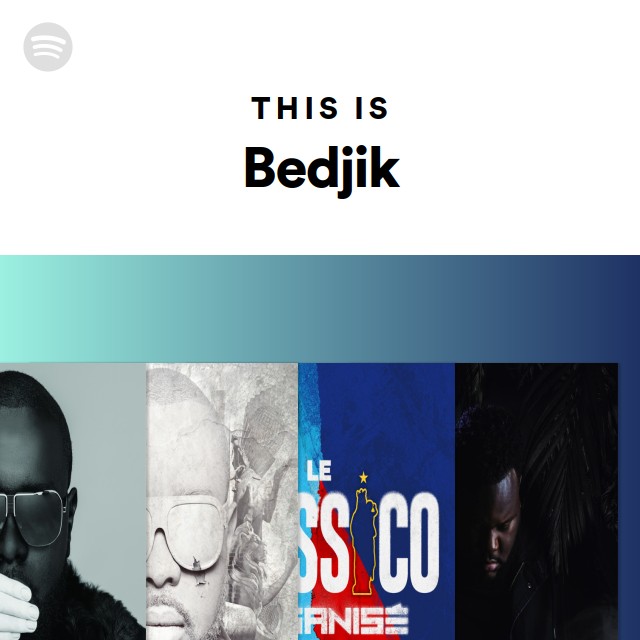 This Is Bedjik | Spotify Playlist