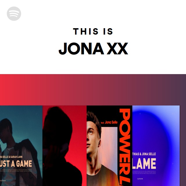 This Is JONA XX - playlist by Spotify | Spotify