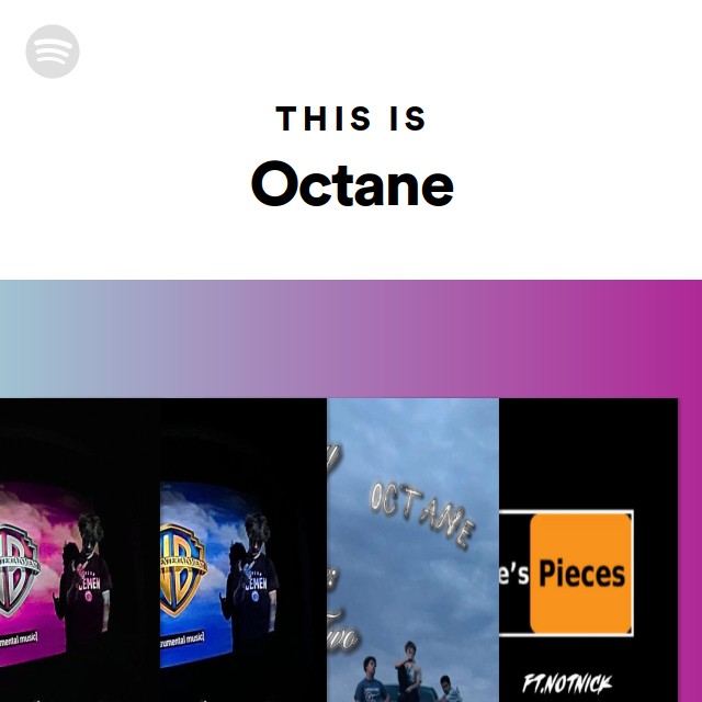 This Is Octane - playlist by Spotify | Spotify