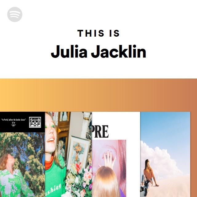 This Is Julia Jacklin - playlist by Spotify | Spotify