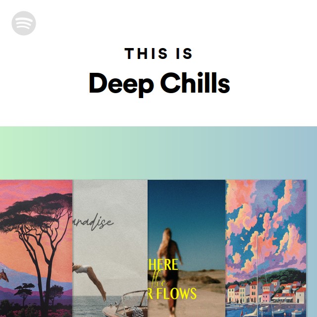 This Is Deep Chills - playlist by Spotify | Spotify