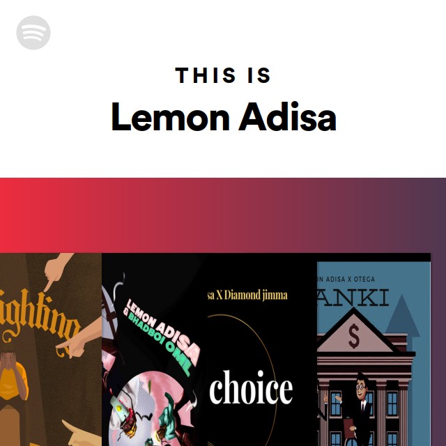 This Is Lemon Adisa - playlist by Spotify | Spotify