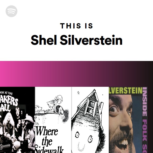 This Is Shel Silverstein - playlist by Spotify | Spotify