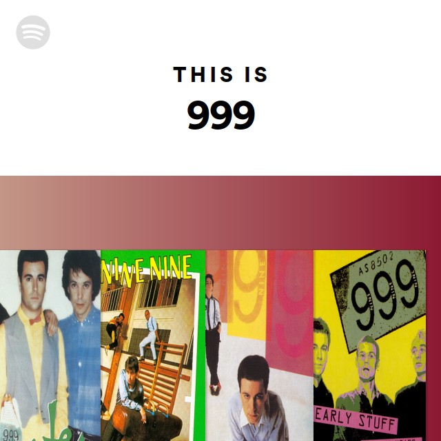 This Is 999 - playlist by Spotify | Spotify