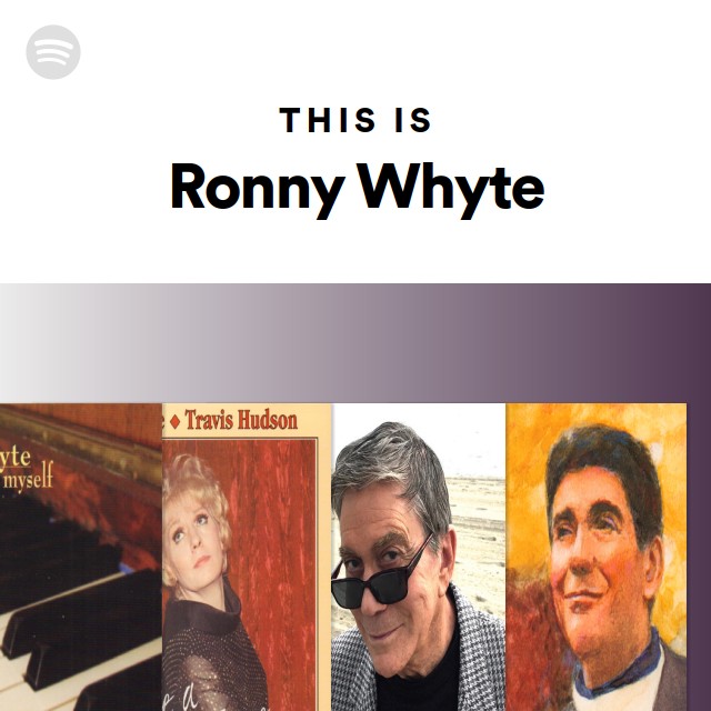 This Is Ronny Whyte | Spotify Playlist