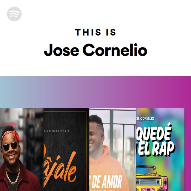 This Is Jose Cornelio - playlist by Spotify | Spotify