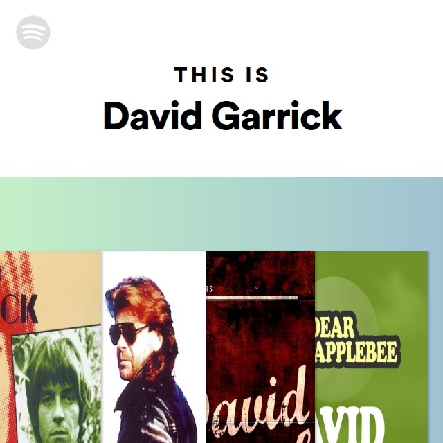 This Is David Garrick - playlist by Spotify | Spotify