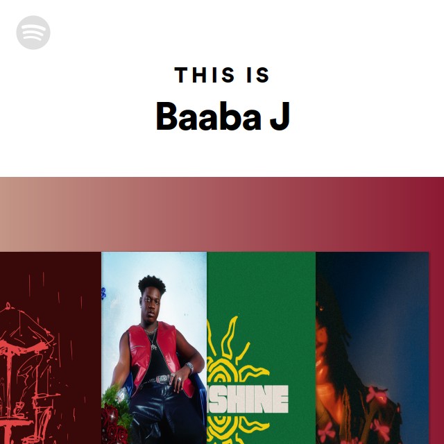 This Is Baaba J | Spotify Playlist