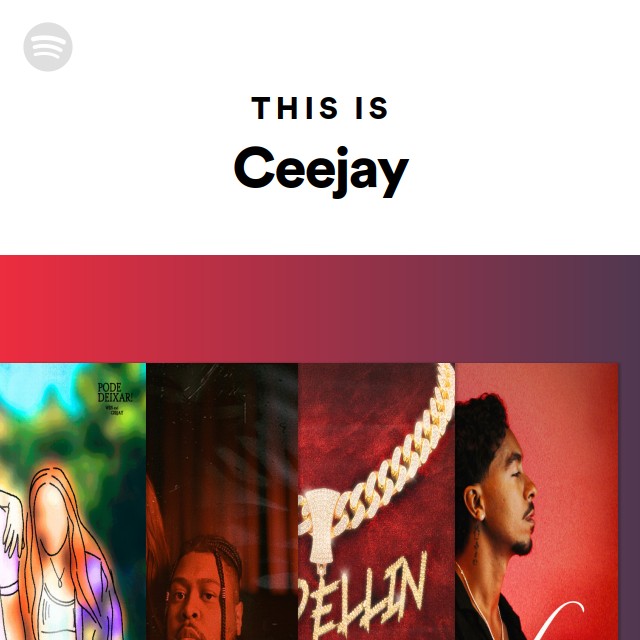 This Is Ceejay - playlist by Spotify | Spotify
