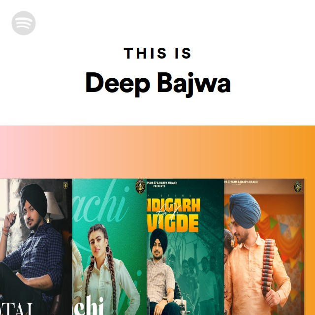 This Is Deep Bajwa | Spotify Playlist