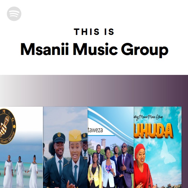 This Is Msanii Music Group - playlist by Spotify | Spotify