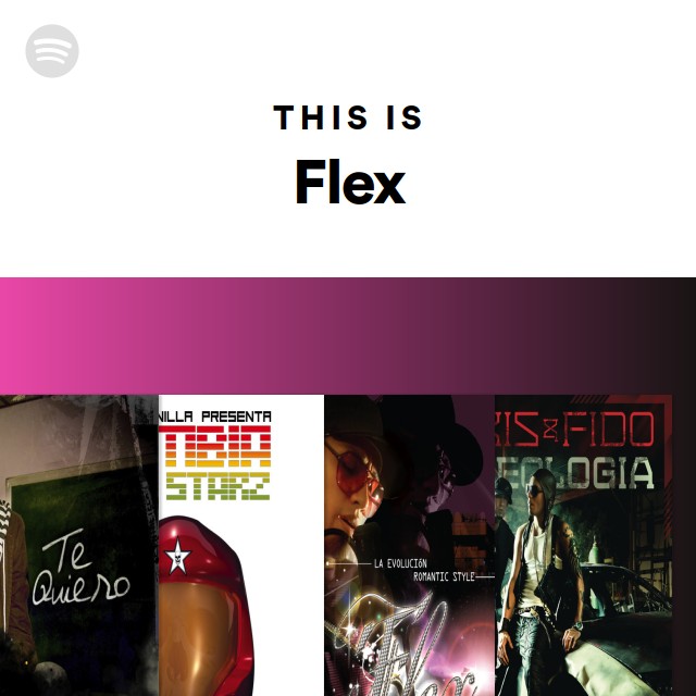 This Is Flex - playlist by Spotify | Spotify