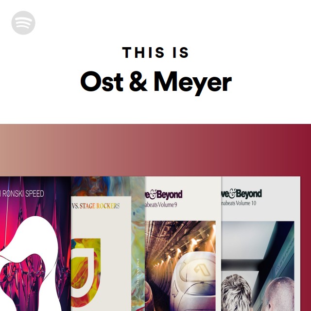 This Is Ost & Meyer - playlist by Spotify | Spotify