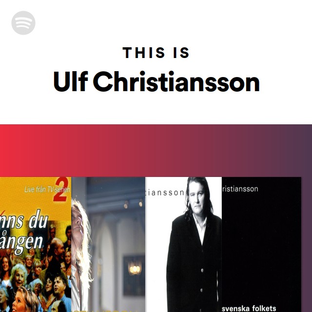 This Is Ulf Christiansson - playlist by Spotify | Spotify
