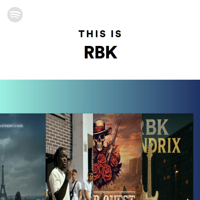 This Is RBK - playlist by Spotify | Spotify