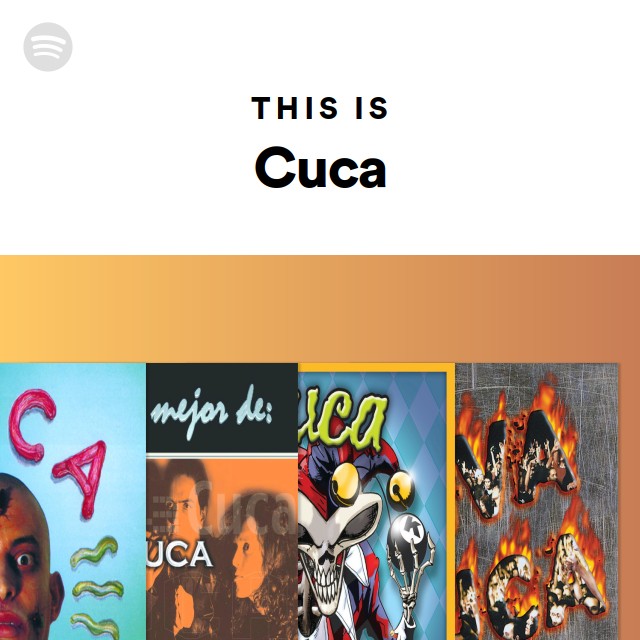 This Is Cuca - playlist by Spotify | Spotify