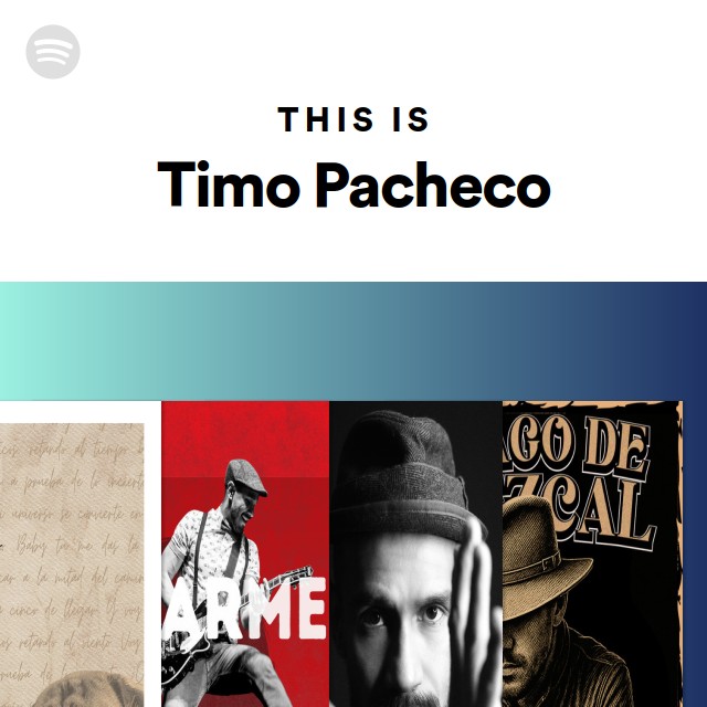 This Is Timo Pacheco - playlist by Spotify | Spotify