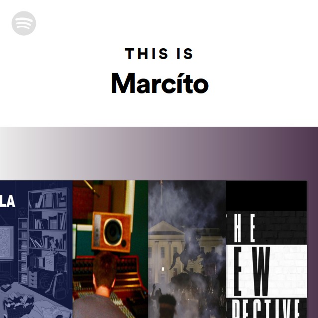 This Is Marcíto | Spotify Playlist