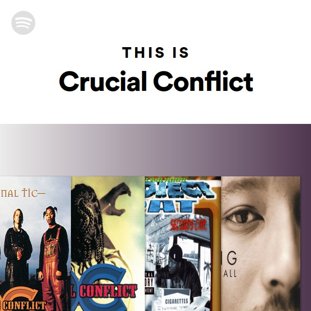 This Is Crucial Conflict - playlist by Spotify | Spotify