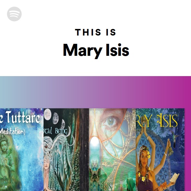 This Is Mary Isis - playlist by Spotify | Spotify