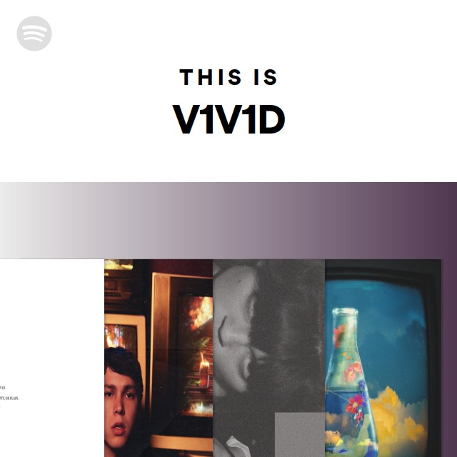 This Is V1V1D | Spotify Playlist