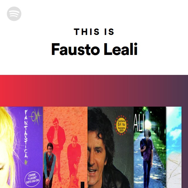 This Is Fausto Leali - playlist by Spotify | Spotify