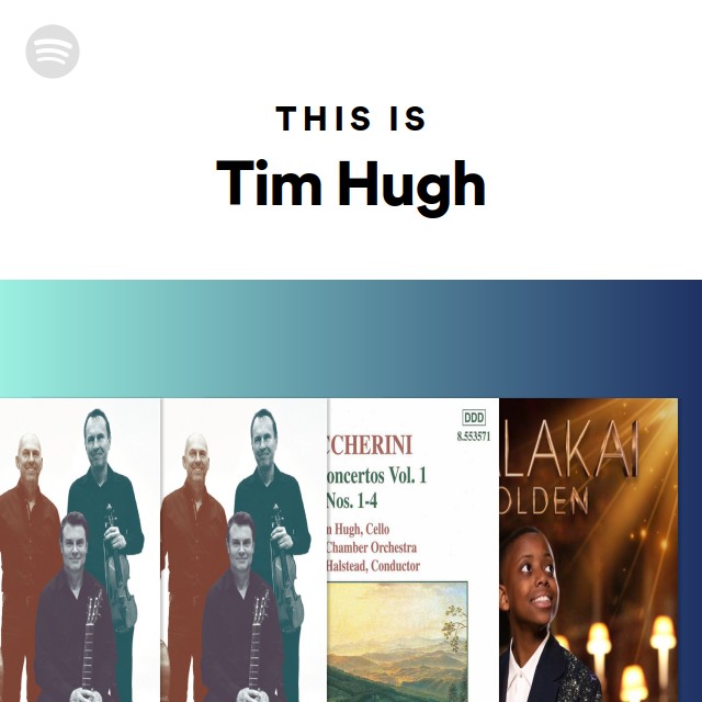 This Is Tim Hugh | Spotify Playlist
