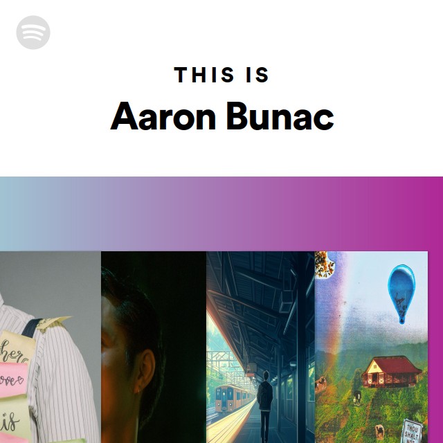 This Is Aaron Bunac | Spotify Playlist