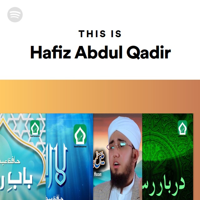 This Is Hafiz Abdul Qadir - playlist by Spotify | Spotify