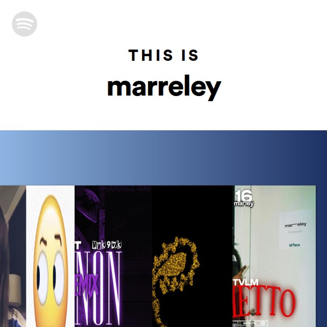 This Is marreley - playlist by Spotify | Spotify