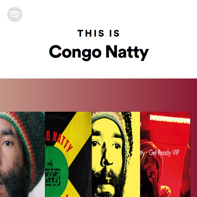 This Is Congo Natty - playlist by Spotify | Spotify