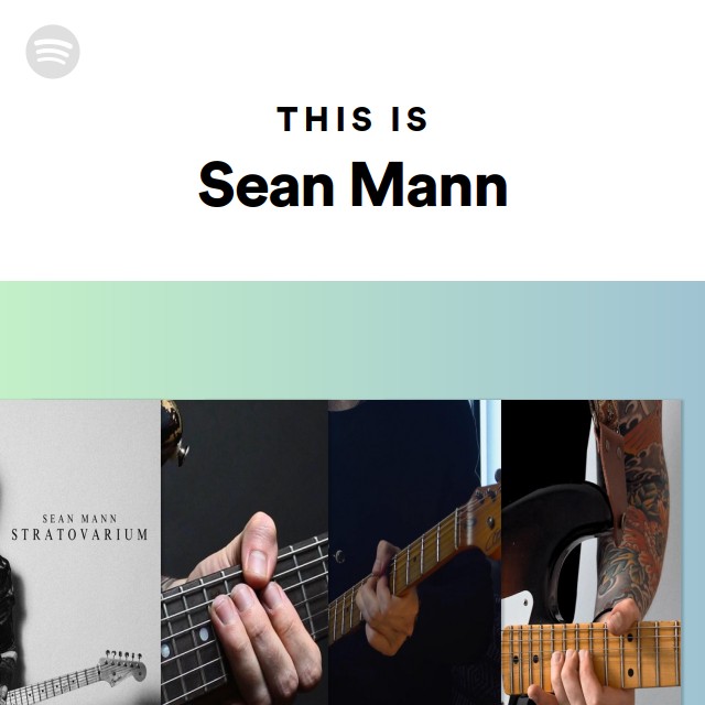 This Is Sean Mann | Spotify Playlist