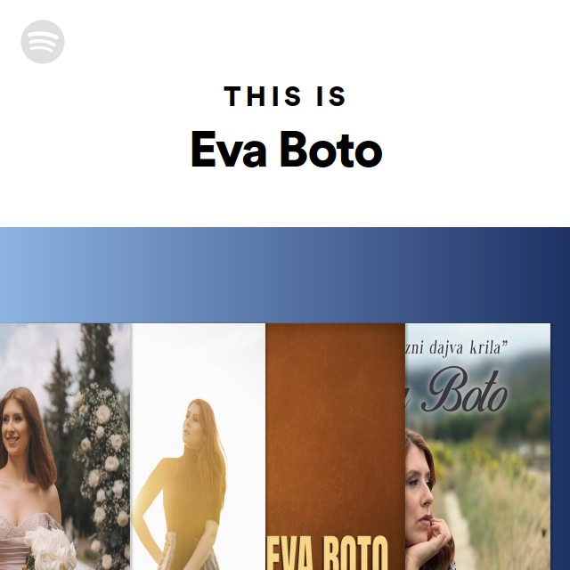This Is Eva Boto | Spotify Playlist