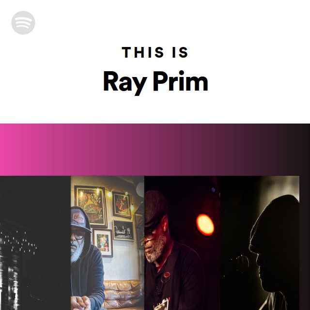 This Is Ray Prim - playlist by Spotify | Spotify