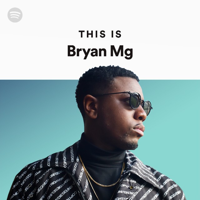 This Is Bryan Mg - playlist by Spotify | Spotify