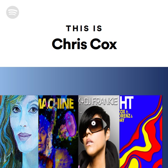 This Is Chris Cox - playlist by Spotify | Spotify