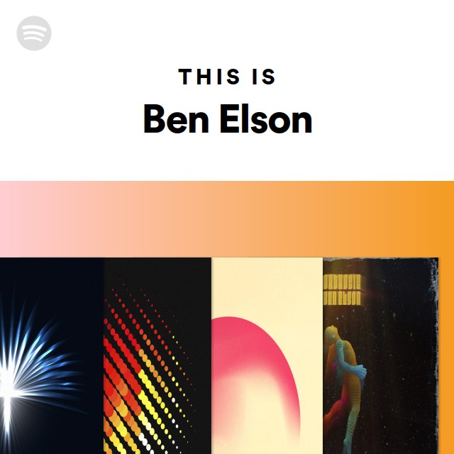 This Is Ben Elson | Spotify Playlist
