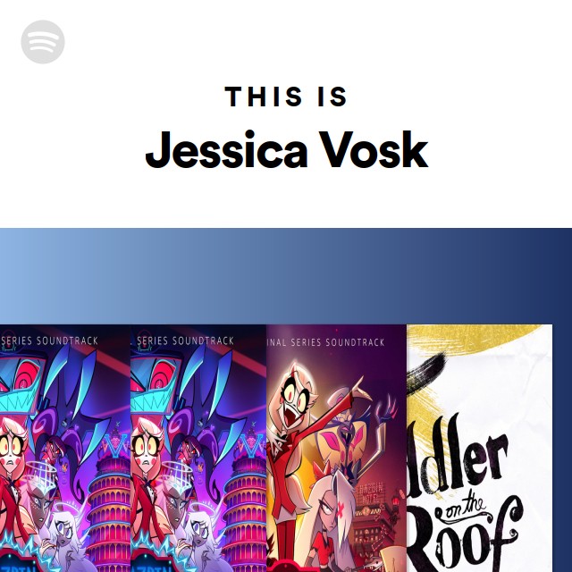 This Is Jessica Vosk - playlist by Spotify | Spotify